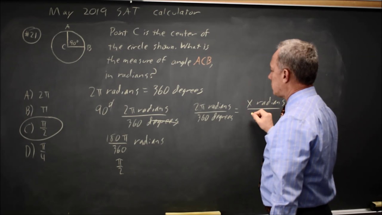 May 2019 SAT: Degrees to radians - question #4-21 - YouTube