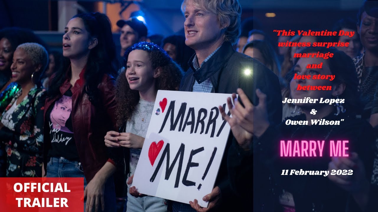 MARRY ME latest Trailer 2022 | Jennifer Lopez, Owen Wilson, Romantic ...