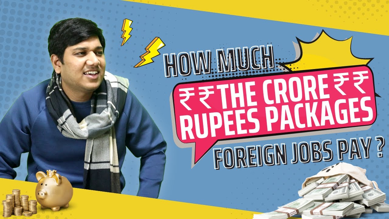 How much Foreign Jobs Pay? | The 1 Crore Packages | Expensive Cities ...