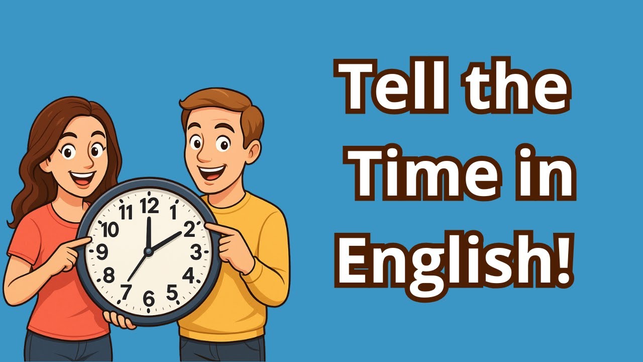 Master How to Tell the Time in English | Simple Guide for Beginners ...
