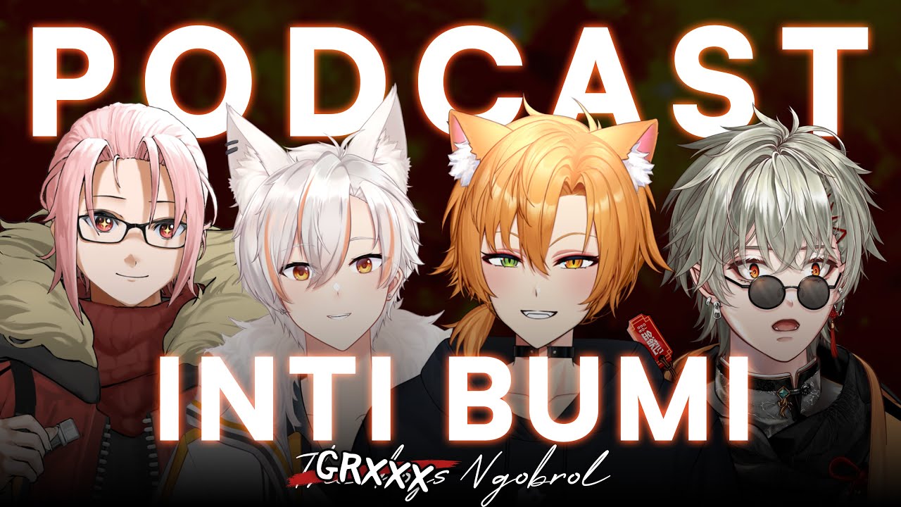 GRXXX Ngobrol Sampai Lupa Topik - Inti Bumi Ep. 3 - YouTube