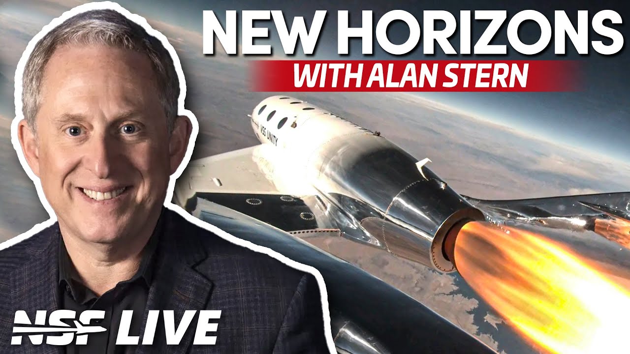 NEW HORIZONS - Galactic 05 and Beyond with Alan Stern - NSF Live - YouTube