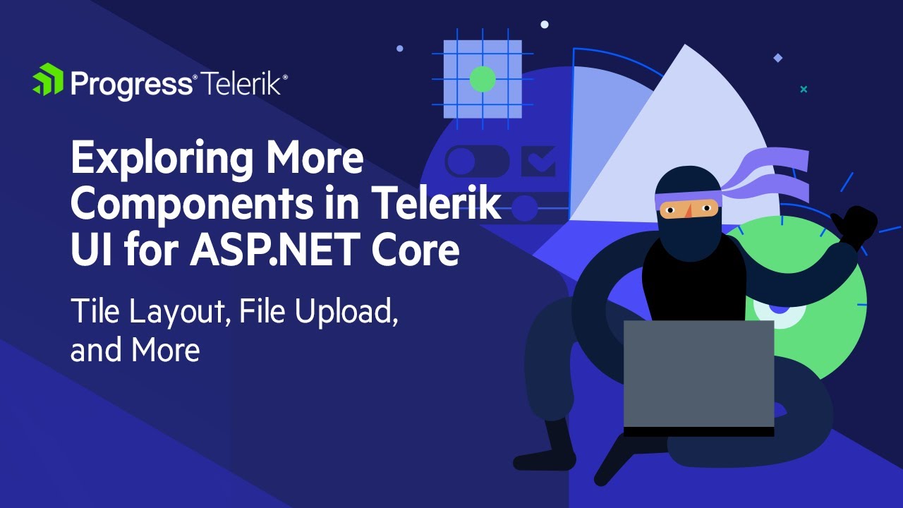 Exploring Tile Layout And Upload Components In Telerik Ui For Aspnet Core Chapter 8 Youtube