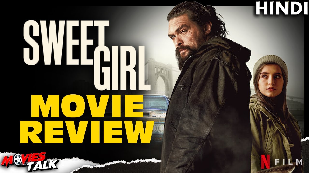 sweet-girl-movie-review-explained-in-hindi-youtube