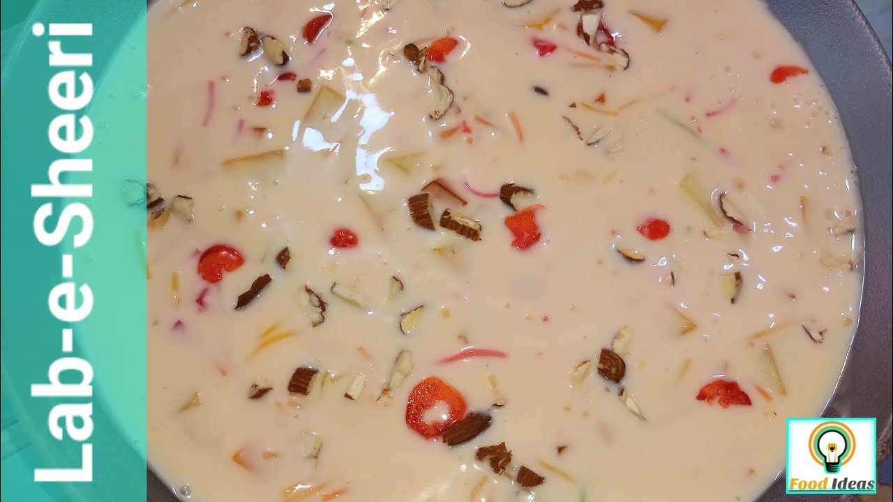Delicious and Easy Lab-e-Sheeri Recipe by Food Ideas - YouTube
