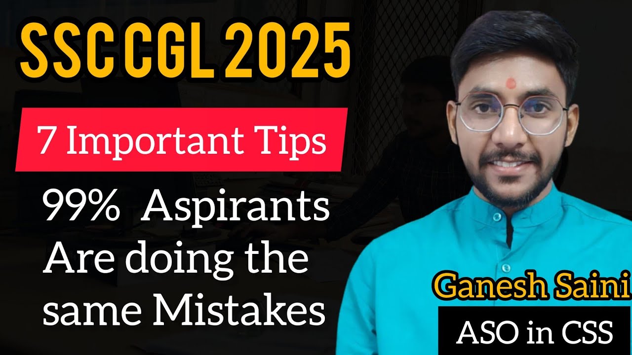 MUST DO 7 POINTS FOR YOUR PREPRATION 🔥 || SSC CGL/CHSL 2025 #ssccgl #ssc - YouTube