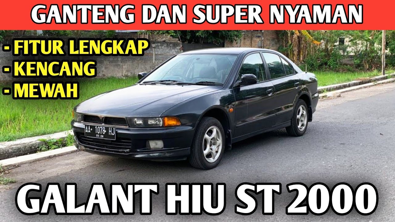 MITSUBISHI GALANT HIU ST 2.5CC TAHUN 2000 MOBIL GANTENG DAN NYAMAN ...