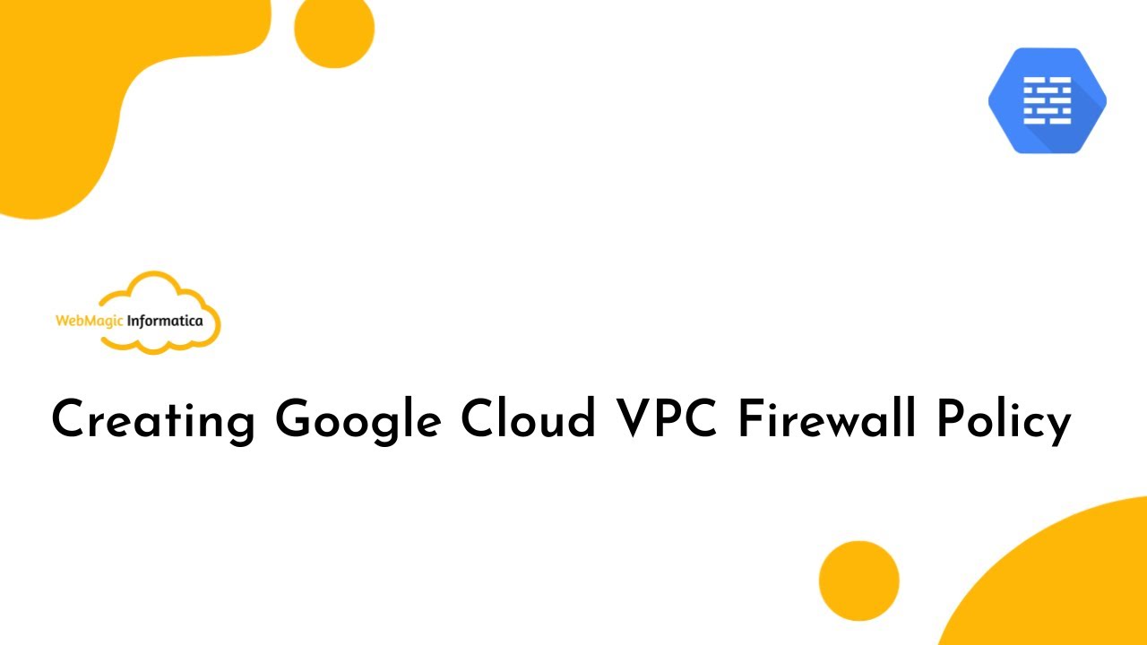 Creating Google Cloud VPC Firewall Policy - YouTube