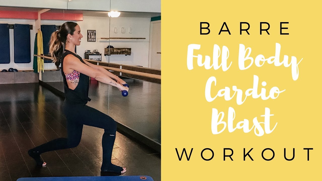 Full Body - Barre Cardio Blast - YouTube