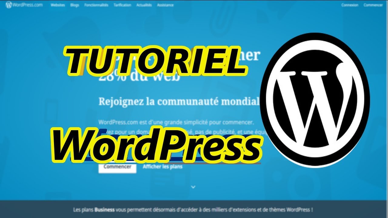 [TUTO] COMMENT CRÉER VOTRE BLOG SUR WORDPRESS GRATUIT EN 5 MINUTES ...