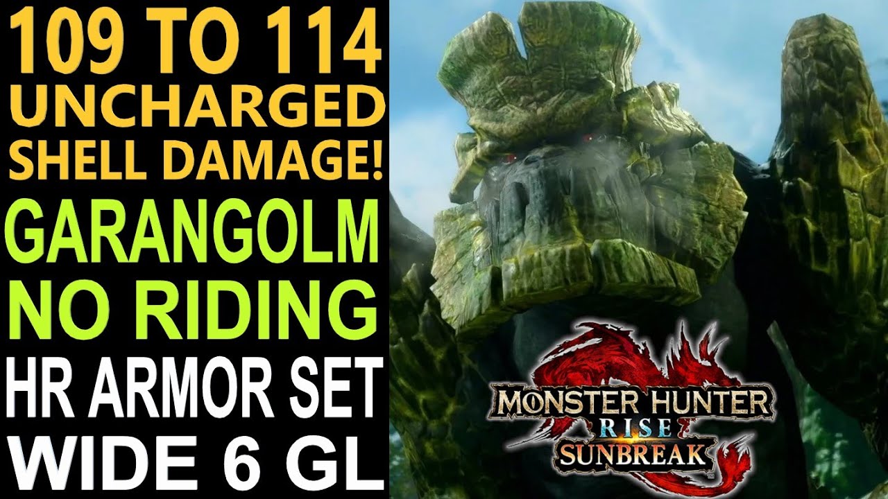 Monster Hunter Rise Sunbreak Wide Gunlance New Playsytle! Garangolm ...