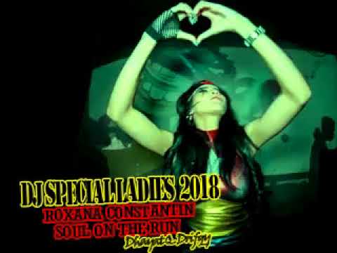 DJ SPECIAL LADIES ROXANA CONSTANTIN "SOUL ON THE RUN" BB NATION 2018 - YouTube