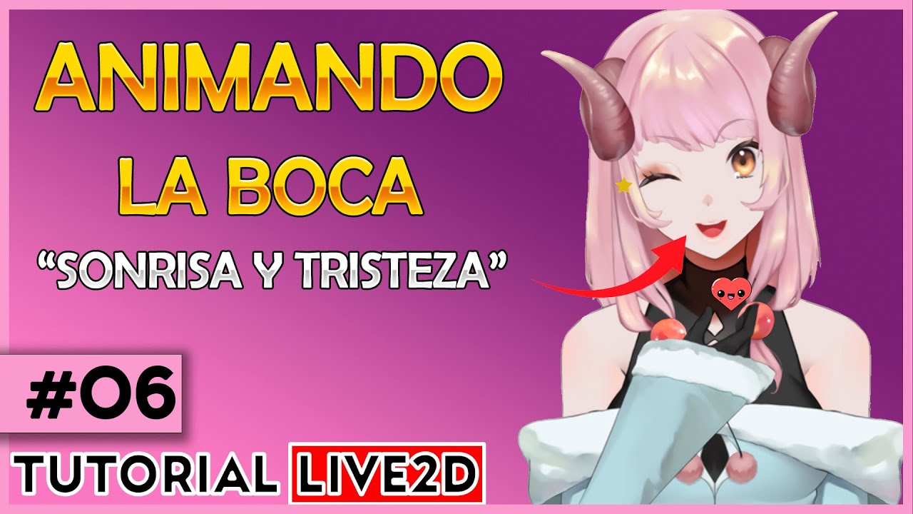 Cómo ANIMAR la BOCA en LIVE2D | VTUBER | Live2d #6 - YouTube