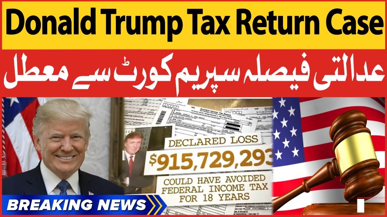 Donald Trump Tax Returns Case | Supreme Court To Block Release Of Tax ...