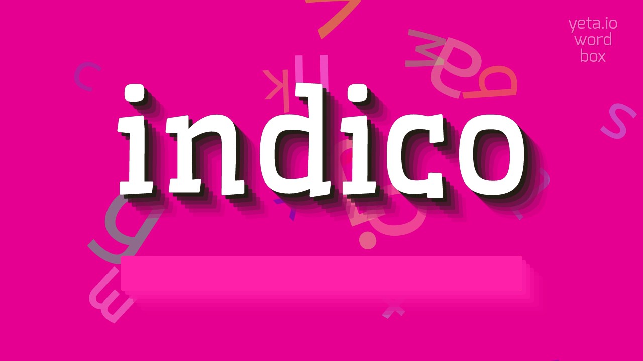 How to say "indico"! (High Quality Voices) - YouTube