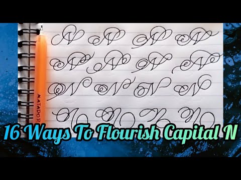 16 Ways To Flourish Capital N|Modern Calligraphy Alphabet N - YouTube