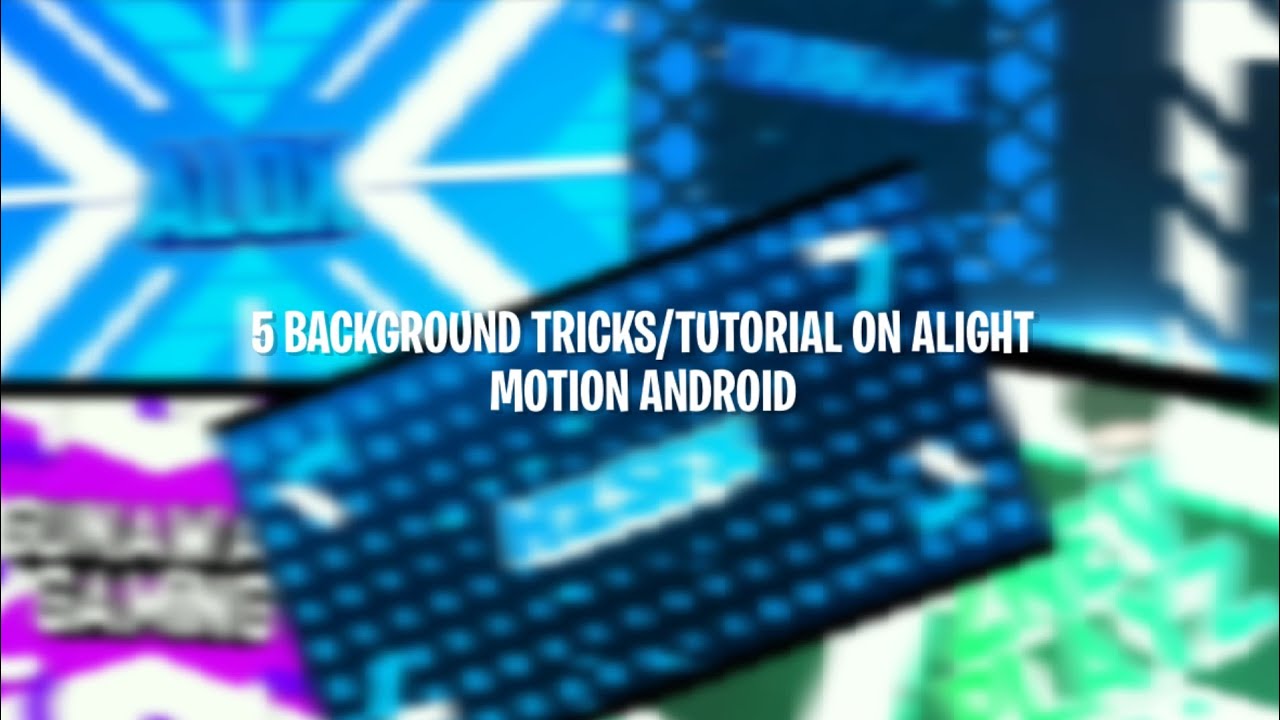 5 Background Tricks/Tutorial On Alight Motion Android - YouTube