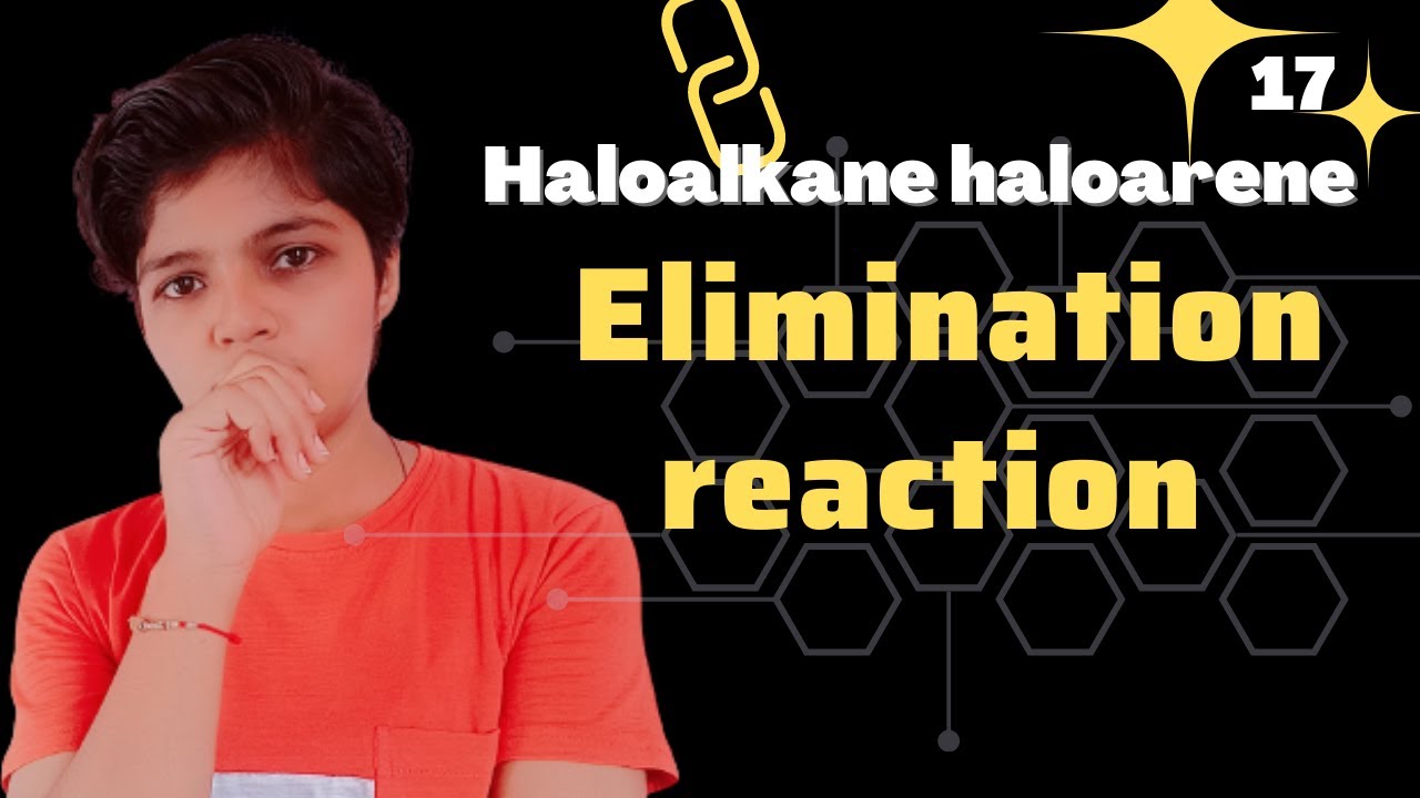 Elimination reaction class 12 | haloalkane and haloarene | boards ...