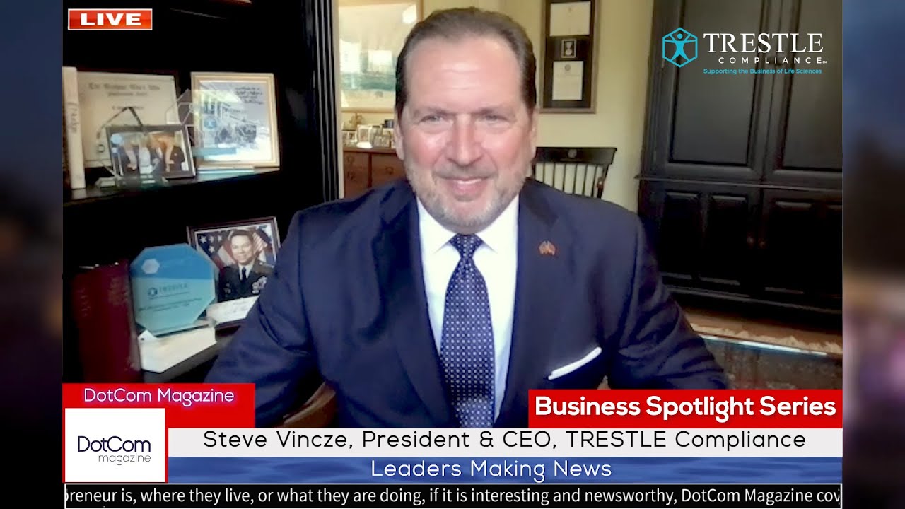 Steve Vincze, President & CEO, TRESTLE Compliance, A DotCom Magazine ...
