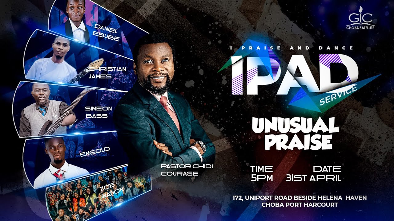 Unusual Praise -IPAD - GICCHOBA -31-07-2024 - YouTube