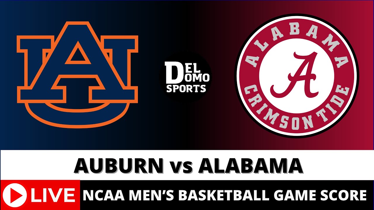 AUBURN VS ALABAMA LIVE - NCAAM Basketball Game Score JAN 24, 2024 - YouTube