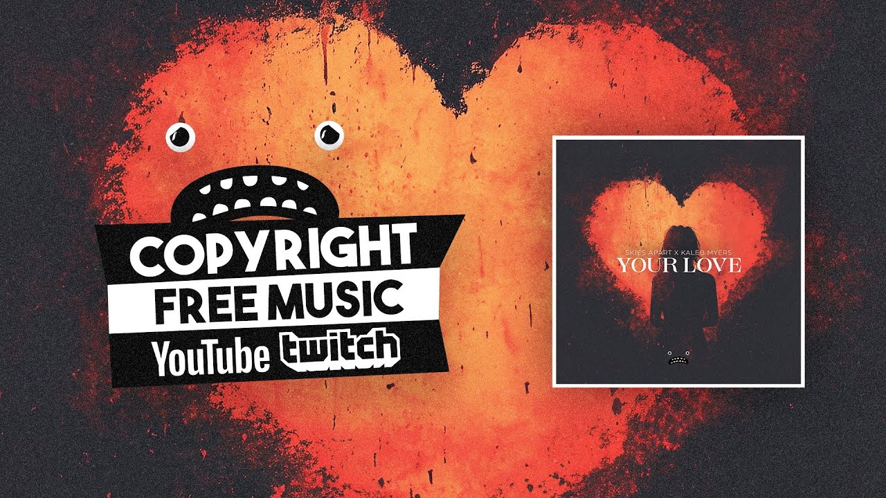 Skies Apart & Kaleb Myers - Your Love [Bass Rebels] Melodic Bass ...