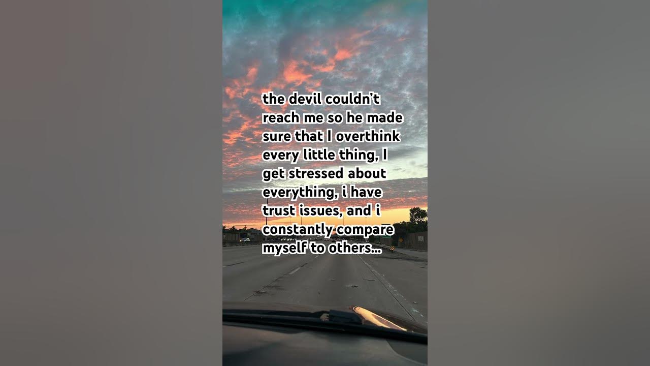 the devil couldn’t reach me, so… #sad #foryou #fyp #foryoupage #viral #shorts #relatable - YouTube