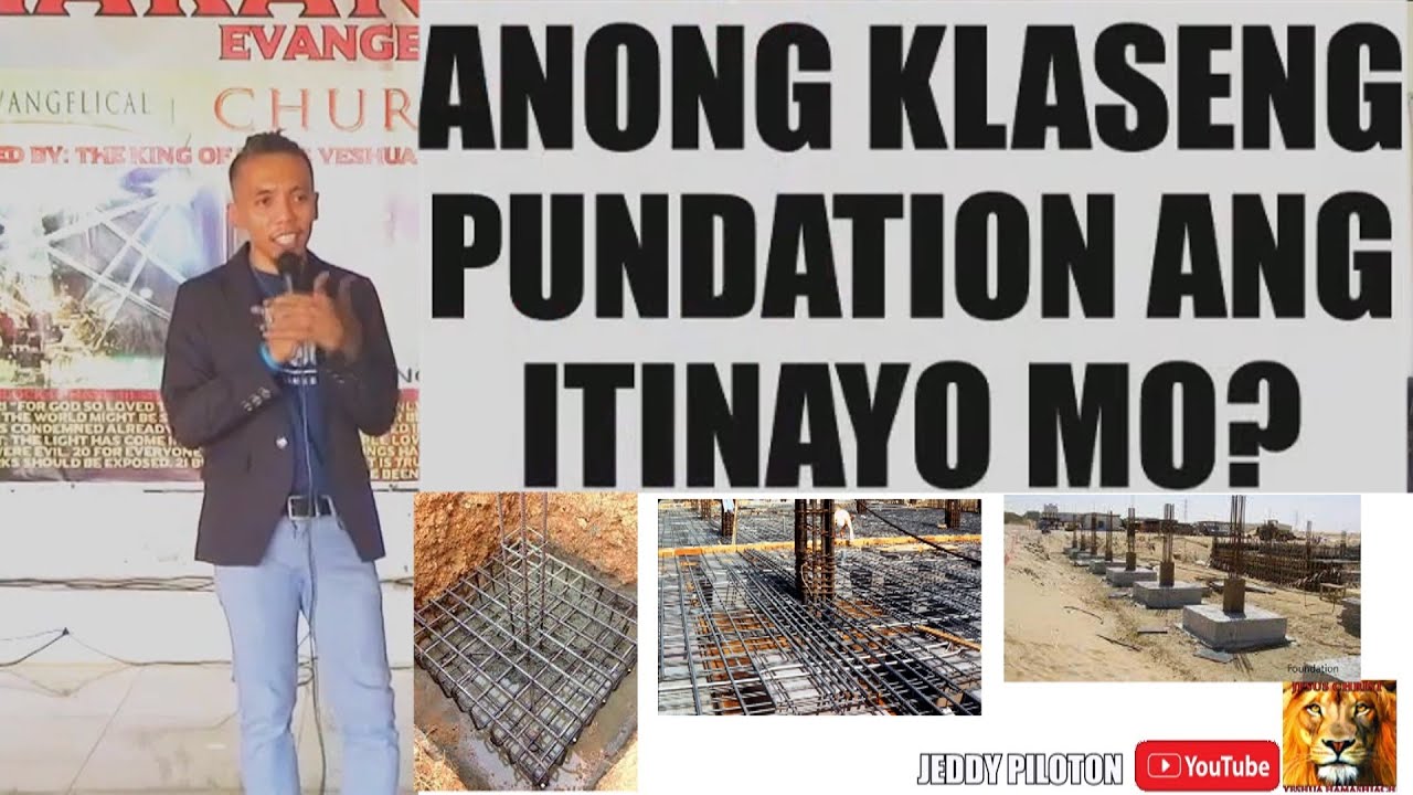 ANONG KLASENG PUNDASYON ANG ITINAYO MO - YouTube