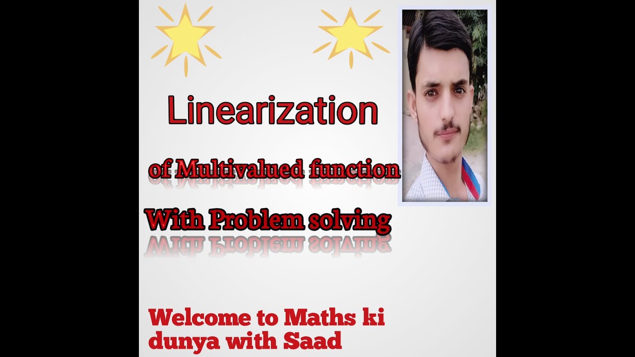 Linearization of Multivalued function - YouTube
