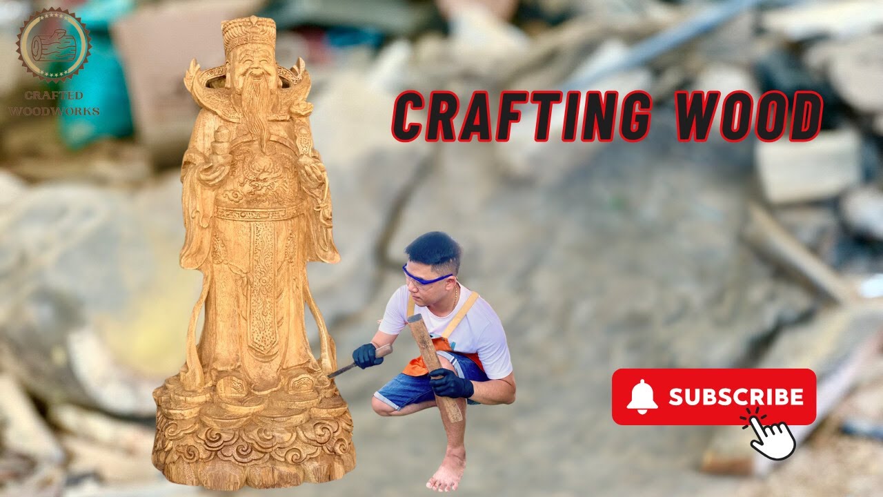 The Art of Crafting the Wooden Statue of Phuc "AMAZING WOODWORKING ...
