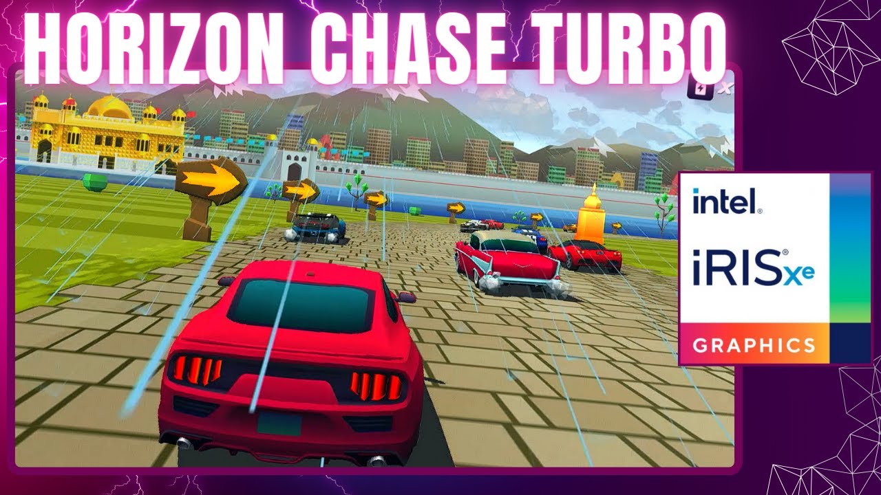 HORIZON CHASE TURBO --Intel Iris Xe -- 1080p - YouTube