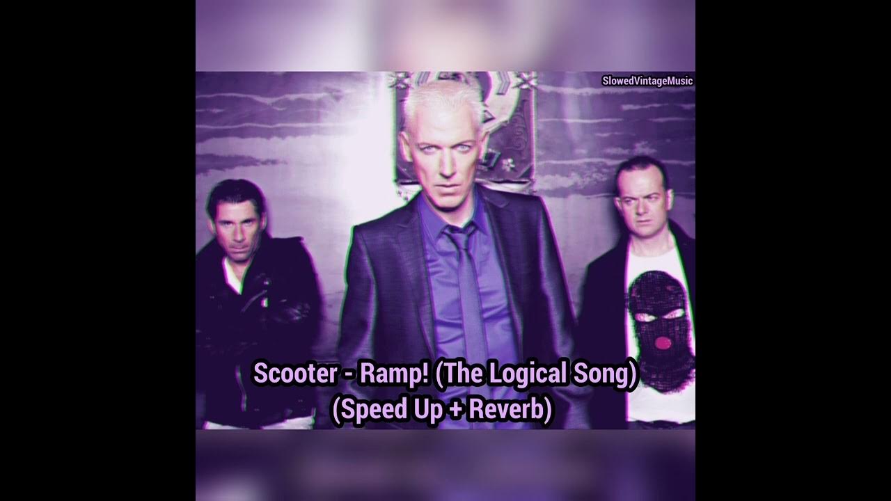 𝘀𝗰𝗼𝗼𝘁𝗲𝗿 - 𝗿𝗮𝗺𝗽! (𝘁𝗵𝗲 𝗹𝗼𝗴𝗶𝗰𝗮𝗹 𝘀𝗼𝗻𝗴/𝘀𝗽𝗲𝗲𝗱 𝘂𝗽 + 𝗿𝗲𝘃𝗲𝗿𝗯) - YouTube