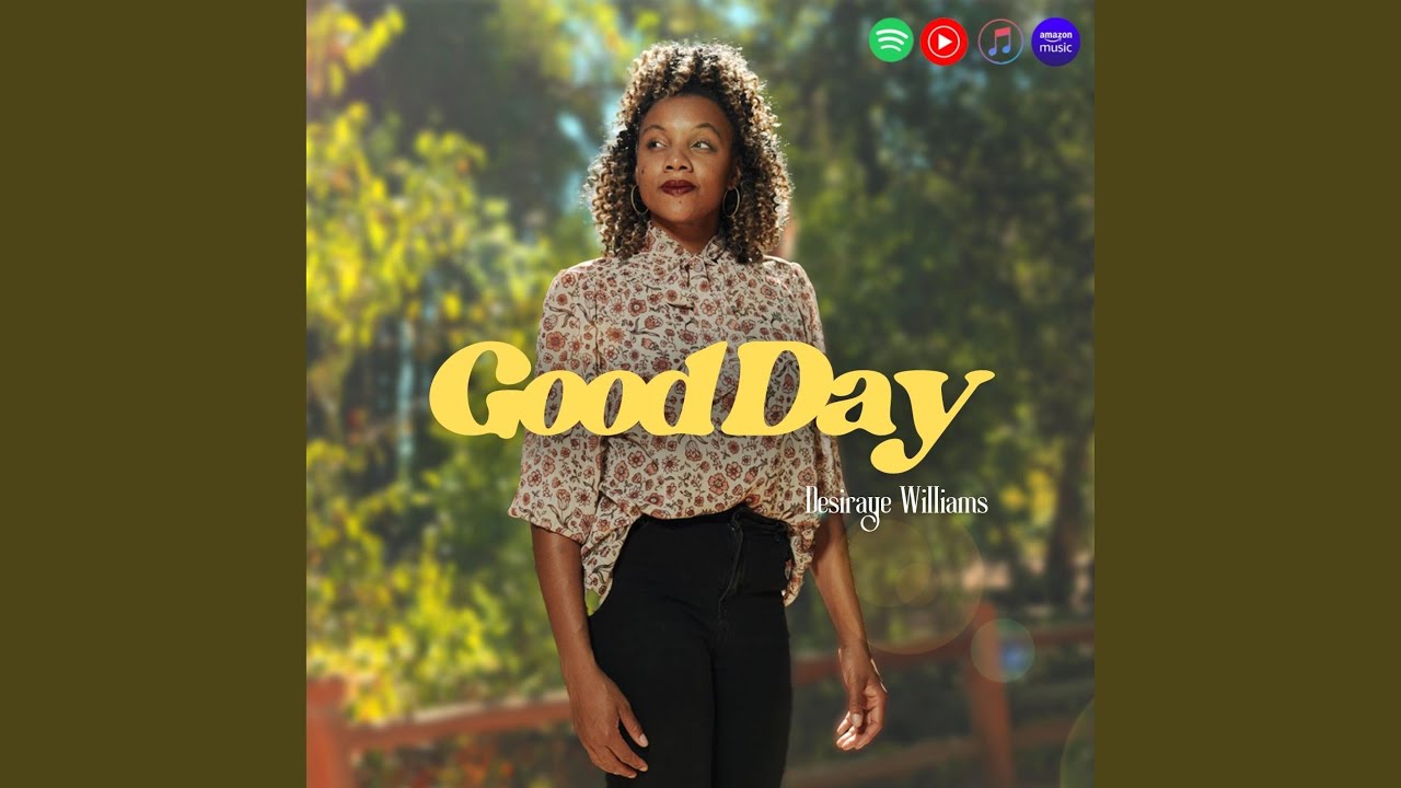 Good Day - YouTube