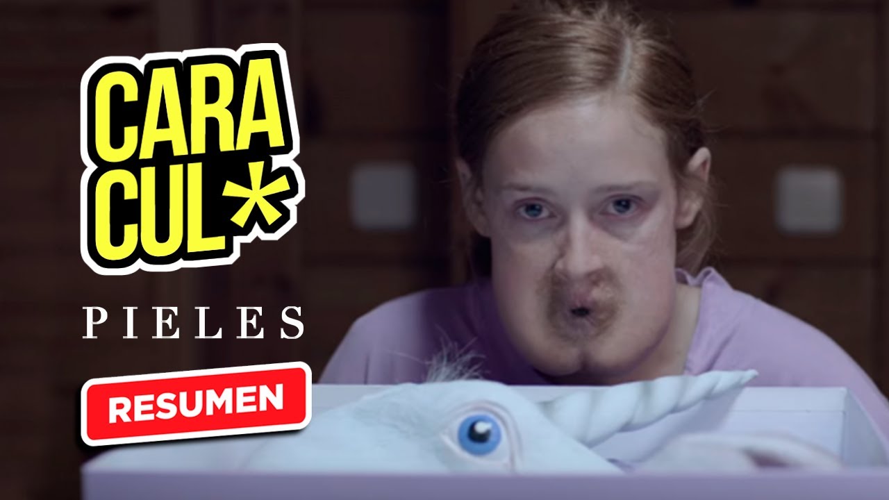 ¿QUÉ ACABO DE VER? RESUMEN PIELES - YouTube