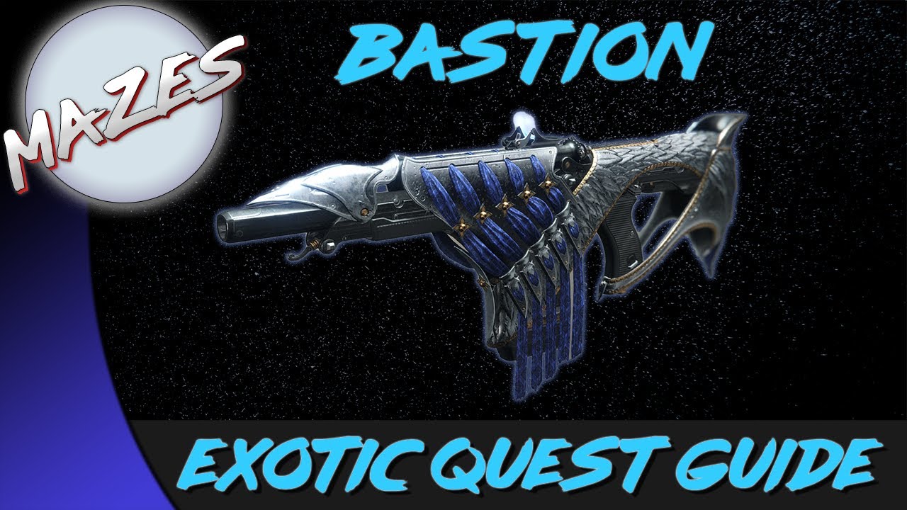 How to Get Bastion | Exotic Quest Guide | Destiny 2 - YouTube