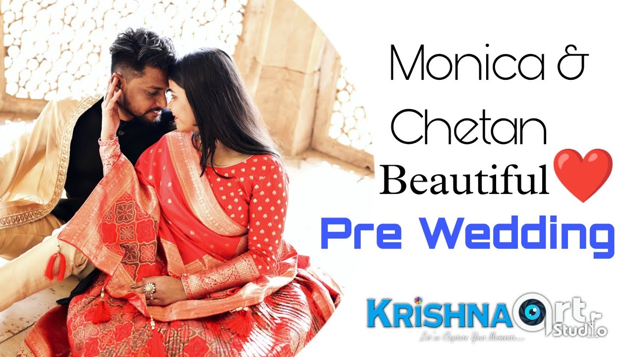 New Pre Wedding 2024। Monica & Chetan।Krishna art - YouTube