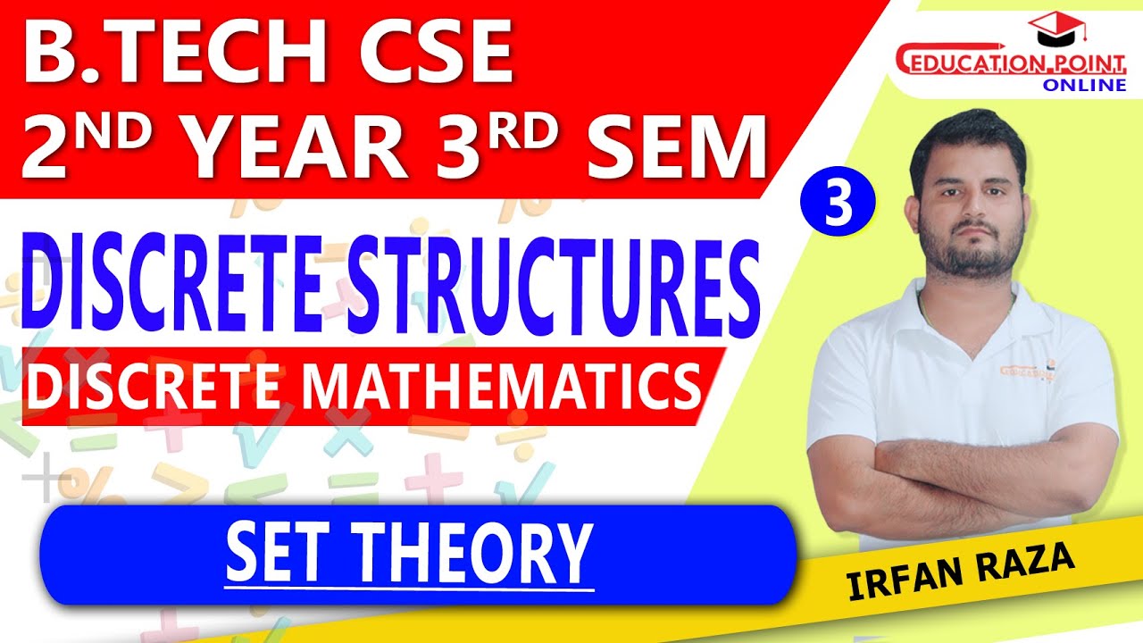 Lec 3 Sets Theory Discrete Structures Discrete Mathematics Cse Btech 3rd Sem 2nd Year