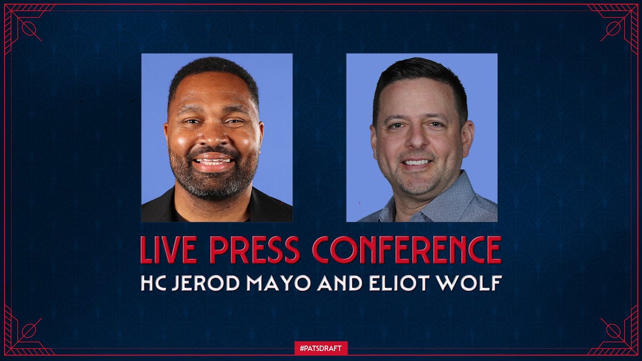 LIVE: Jerod Mayo and Eliot Wolf Day 1 Draft Press Conference - YouTube