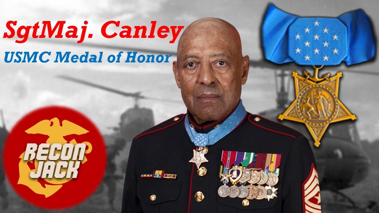 Ep 66: SgtMaj John Canley, USMC Marine Corps Medal of Honor, Battle of ...