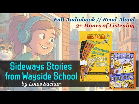 Sideways Stories from Wayside School - FULL 3 Hour Audiobook - Listen and Follow Along!