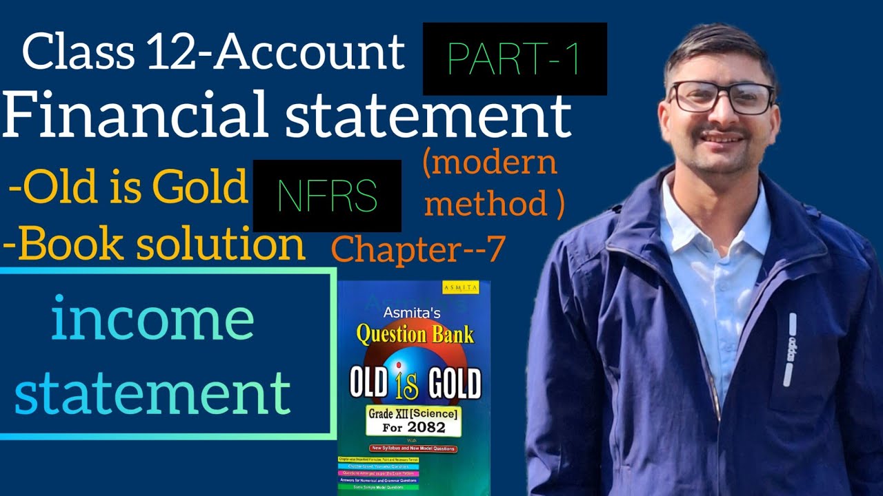 financial statement (NFRS)|| Class 12 Account || NEB 2082 - YouTube