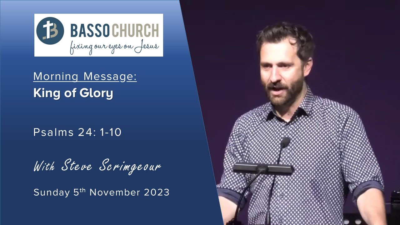 BassoChurch Msg: King of Glory - YouTube