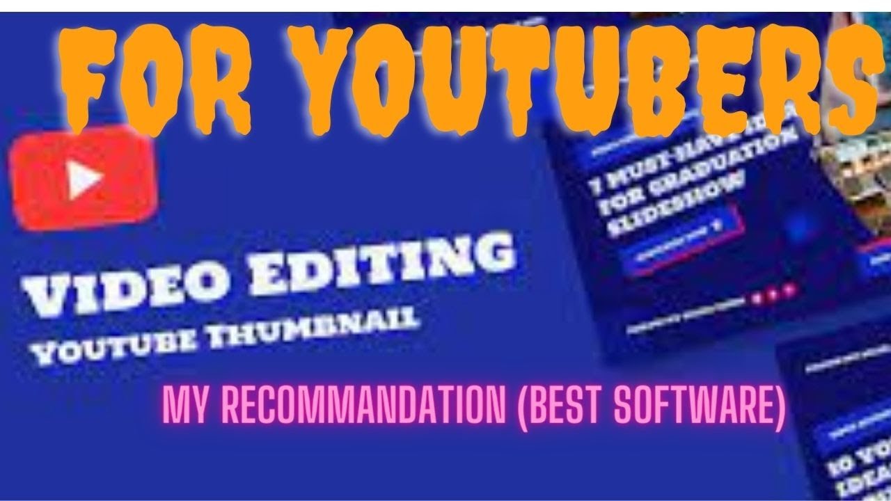 Video Editing Software For Youtubers - YouTube