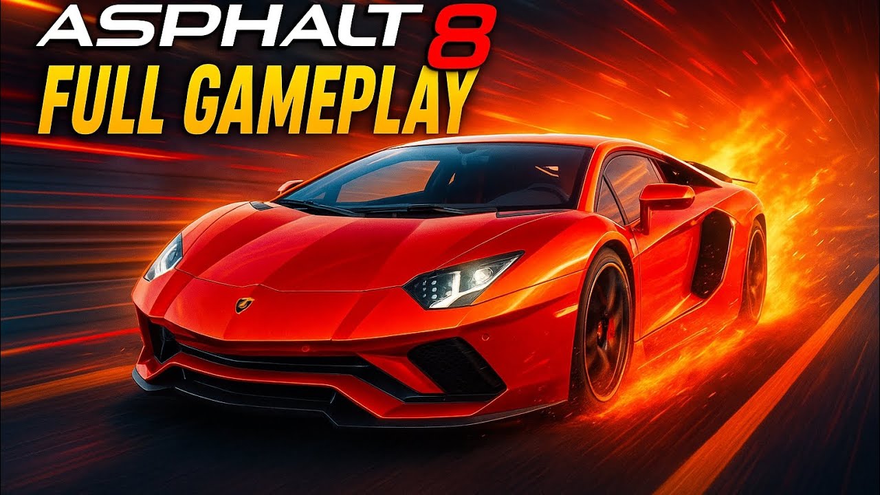 "Asphalt 8 Full Gameplay | Extreme Racing & Drifts with Supercars ...