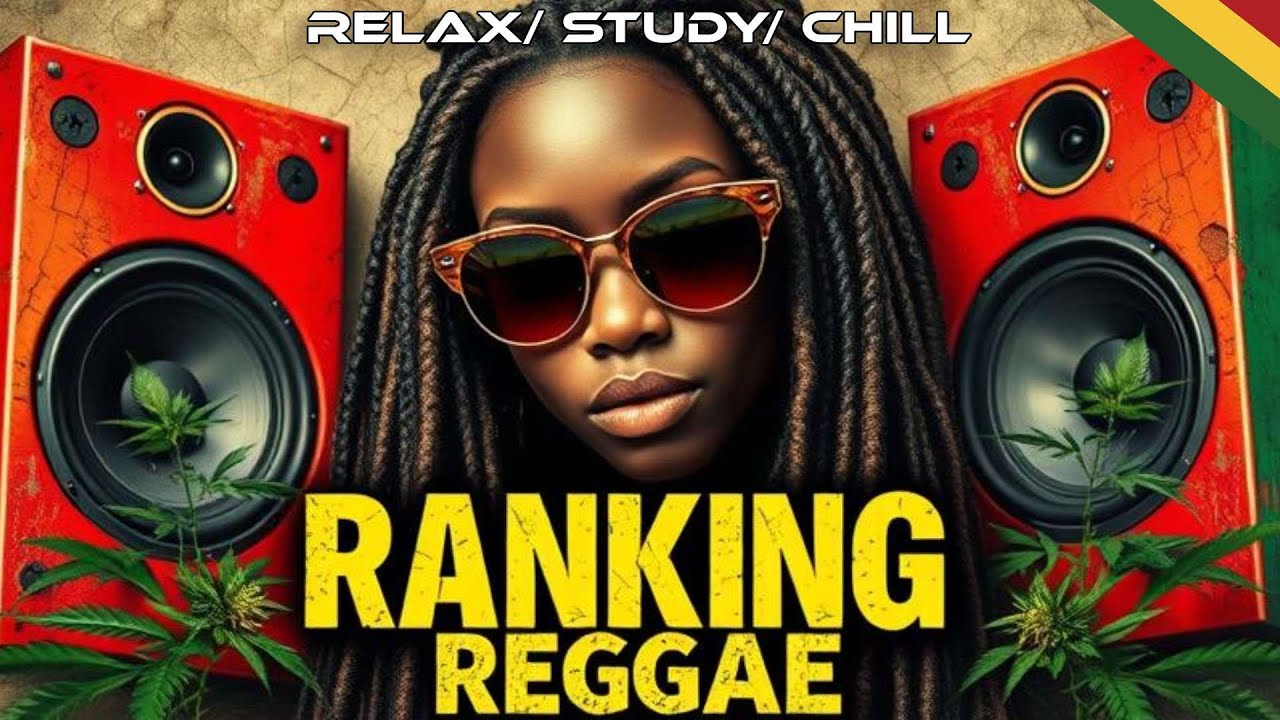 🎶 RANKING REGGAE INSTRUMENTALS — Pure Vibes, Deep Bass & Irie Riddims ...
