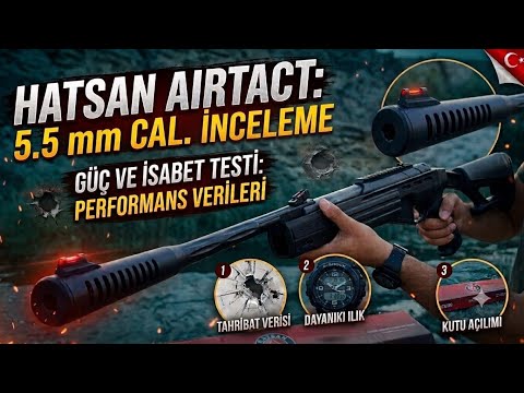 Hatsan Airtact 5.5 mm Havalı Tüfek İncelenmesi, Hatsan Havalı Tüfek #hatsan