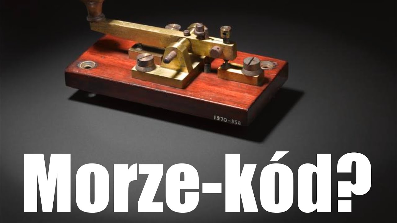 Morze-kód története és tanulása - YouTube
