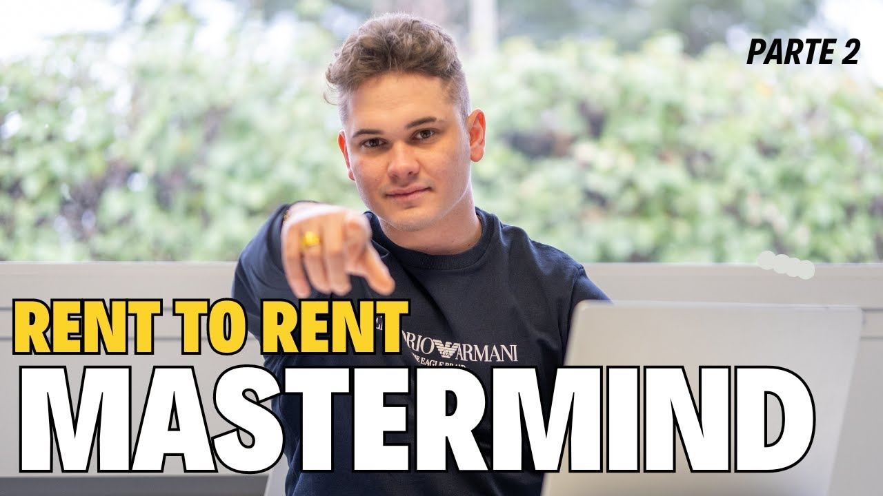 🚀🔋Mastermind Rent to Rent. Mi modelo de Negocio 7M€ 💎 [Parte 2] - YouTube