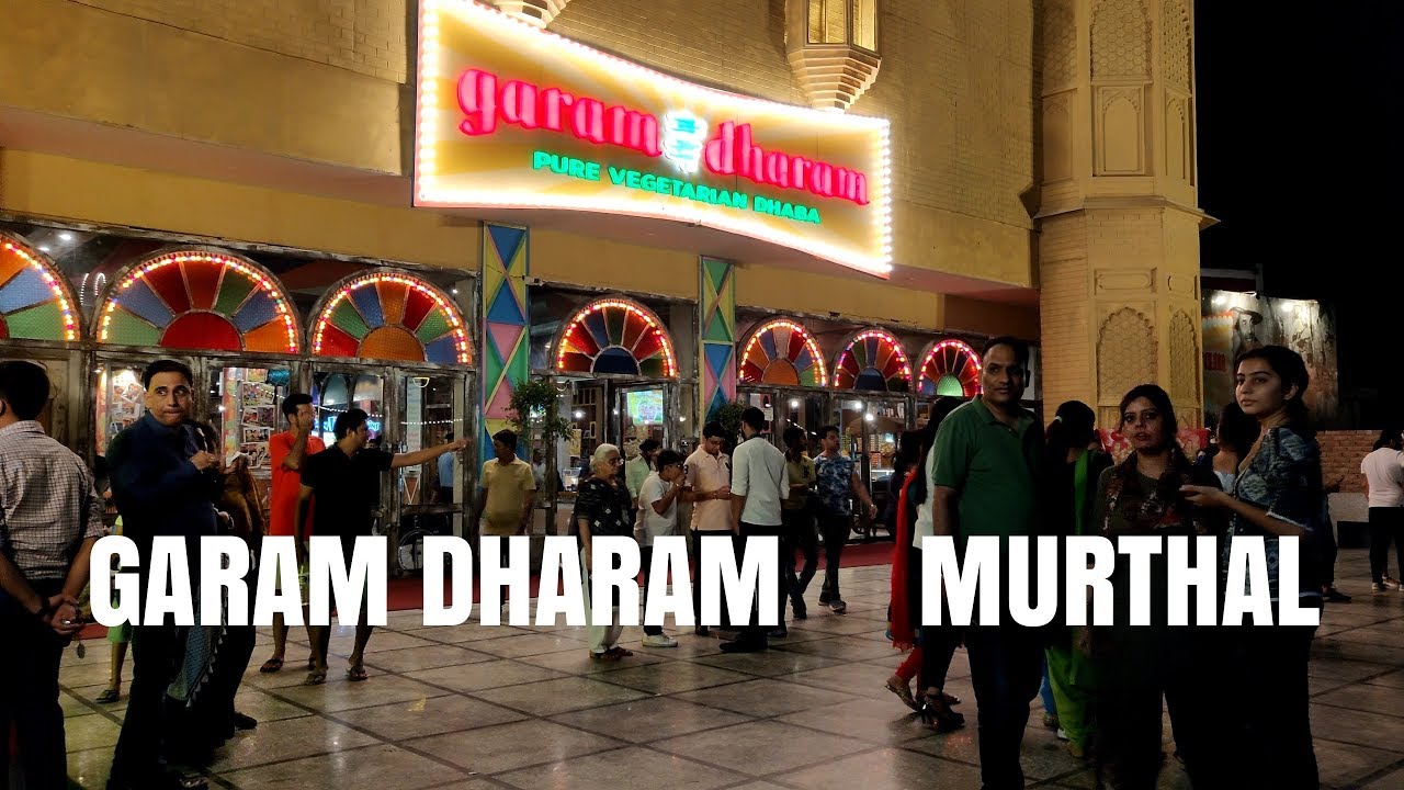 Garam Dharam Dhaba in Murthal, Haryana | Food | Location | Ambience ...