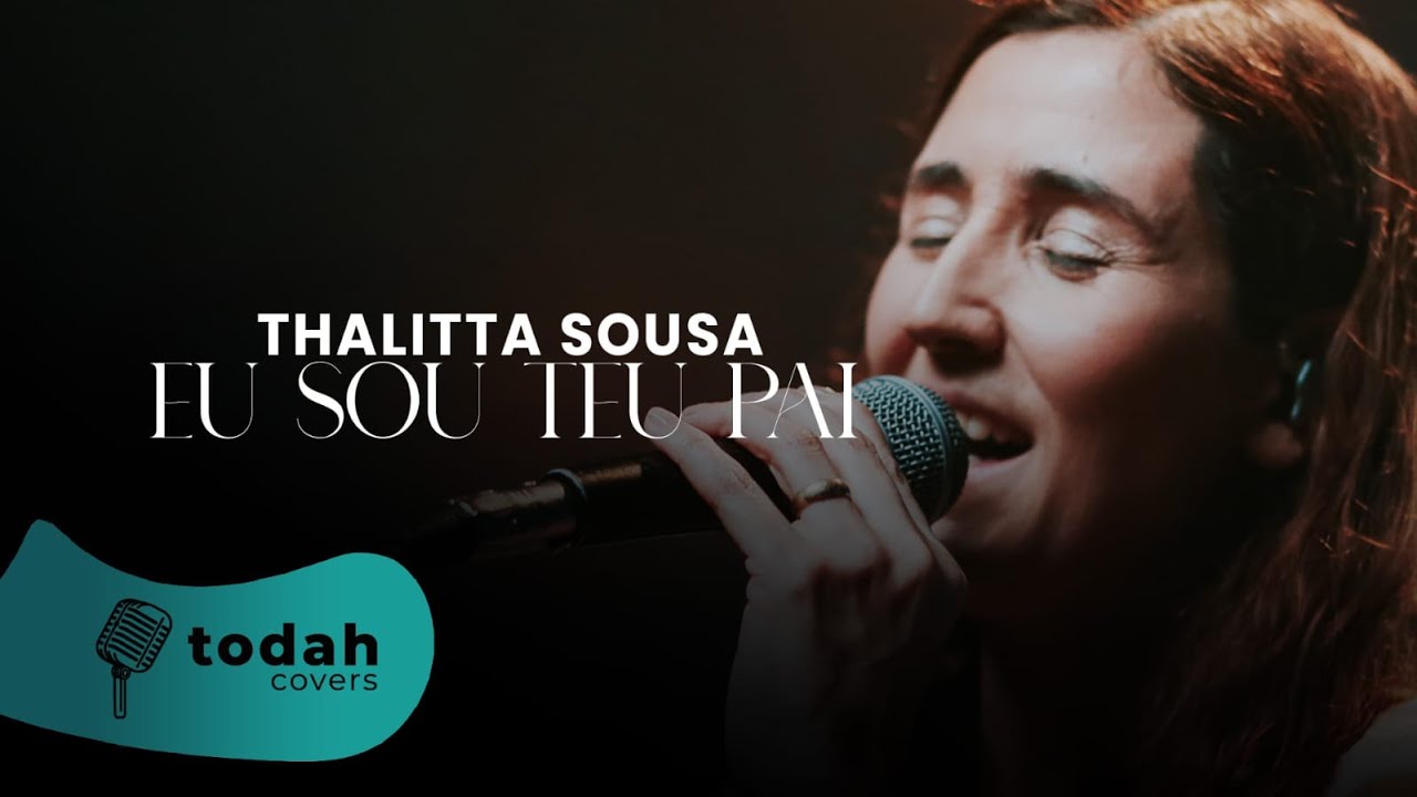 Thalitta Sousa | Eu Sou Teu Pai ( Cover Valesca Mayssa) #eusouteupai # ...